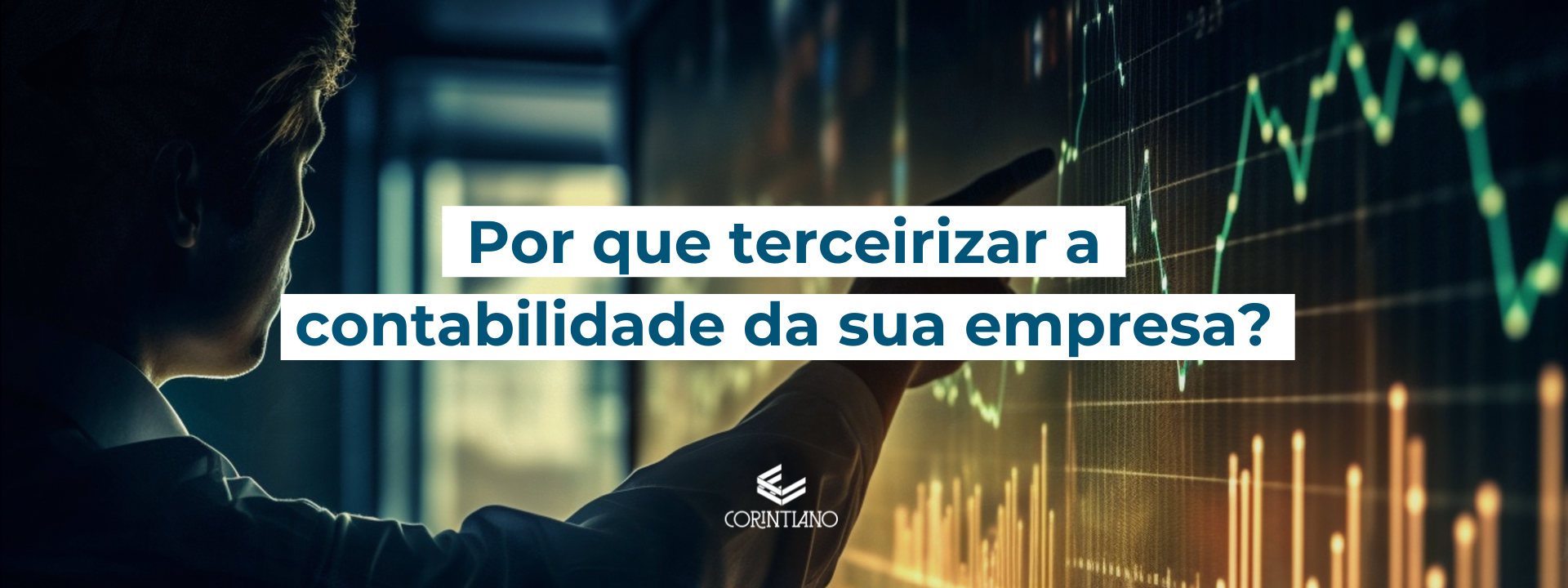 Por que terceirizar a contabilidade da sua empresa? - CorintianoRS